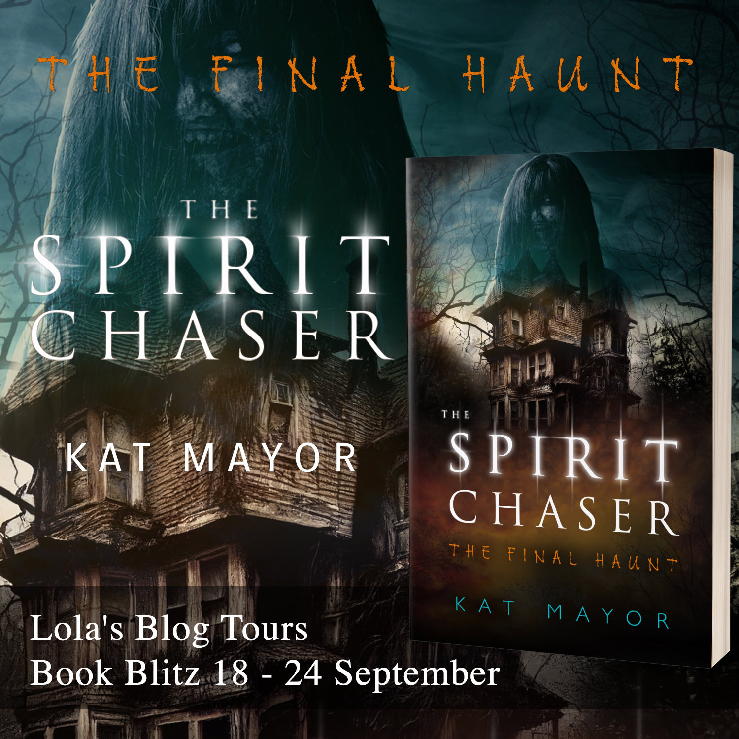 The Final Haunt by Kat Mayor @lolasblogtours