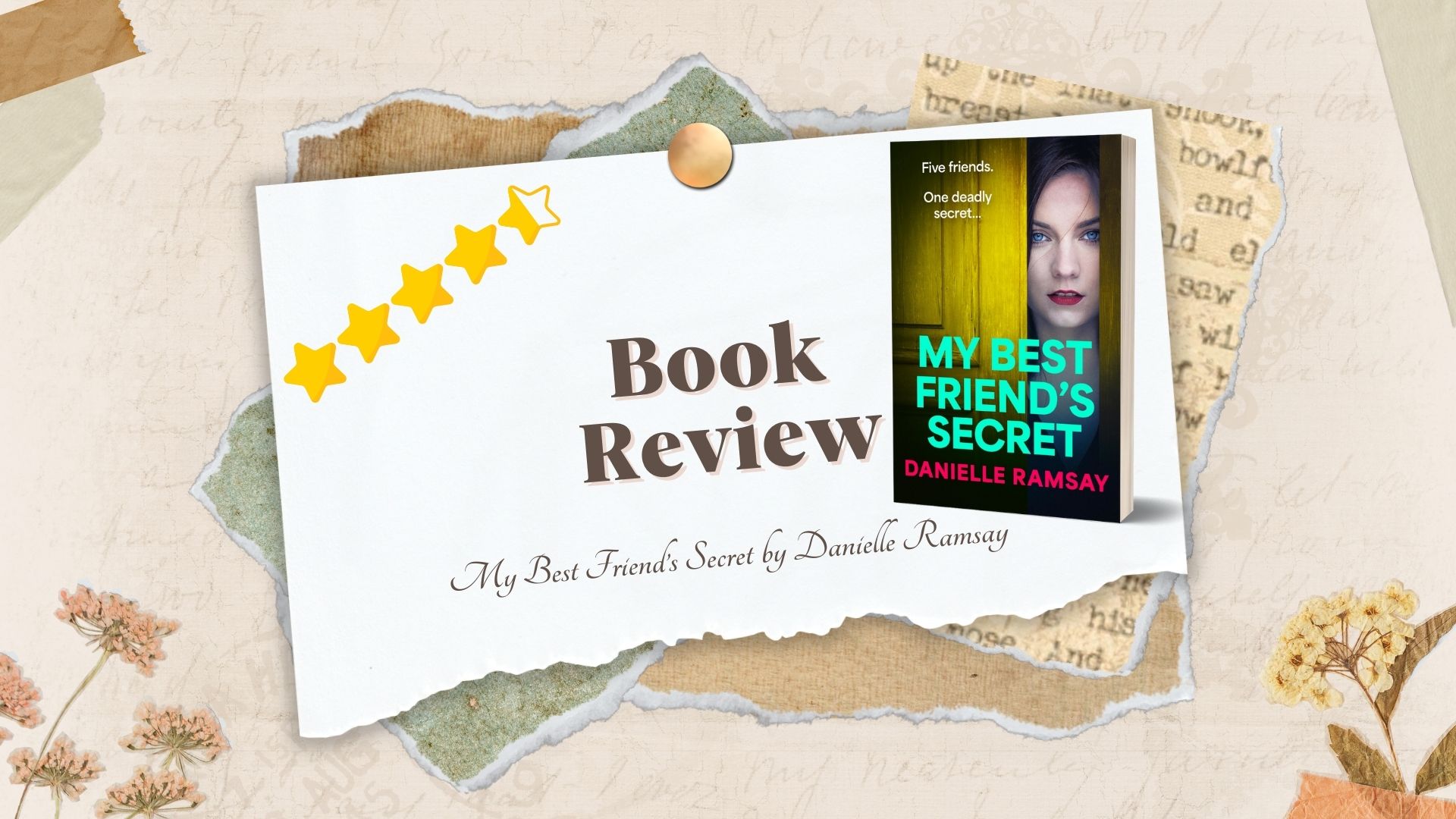 My Best Friend’s Secret by Danielle Ramsay @DanielleRamsay2 @BoldwoodBooks @NetGalley