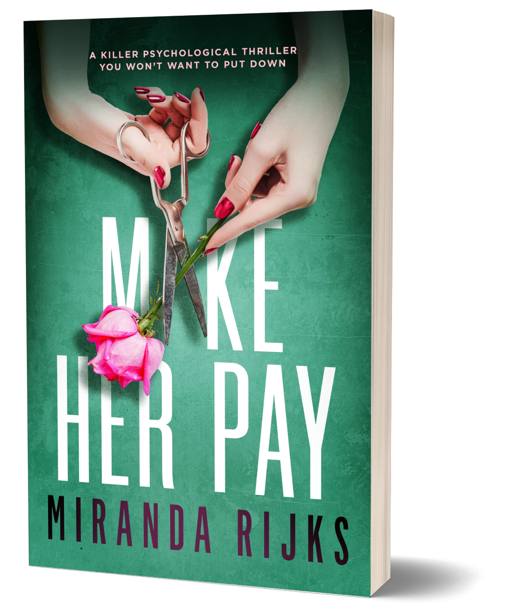 Make Her Pay by Miranda Rijks @MirandaRijks @inkubatorbooks