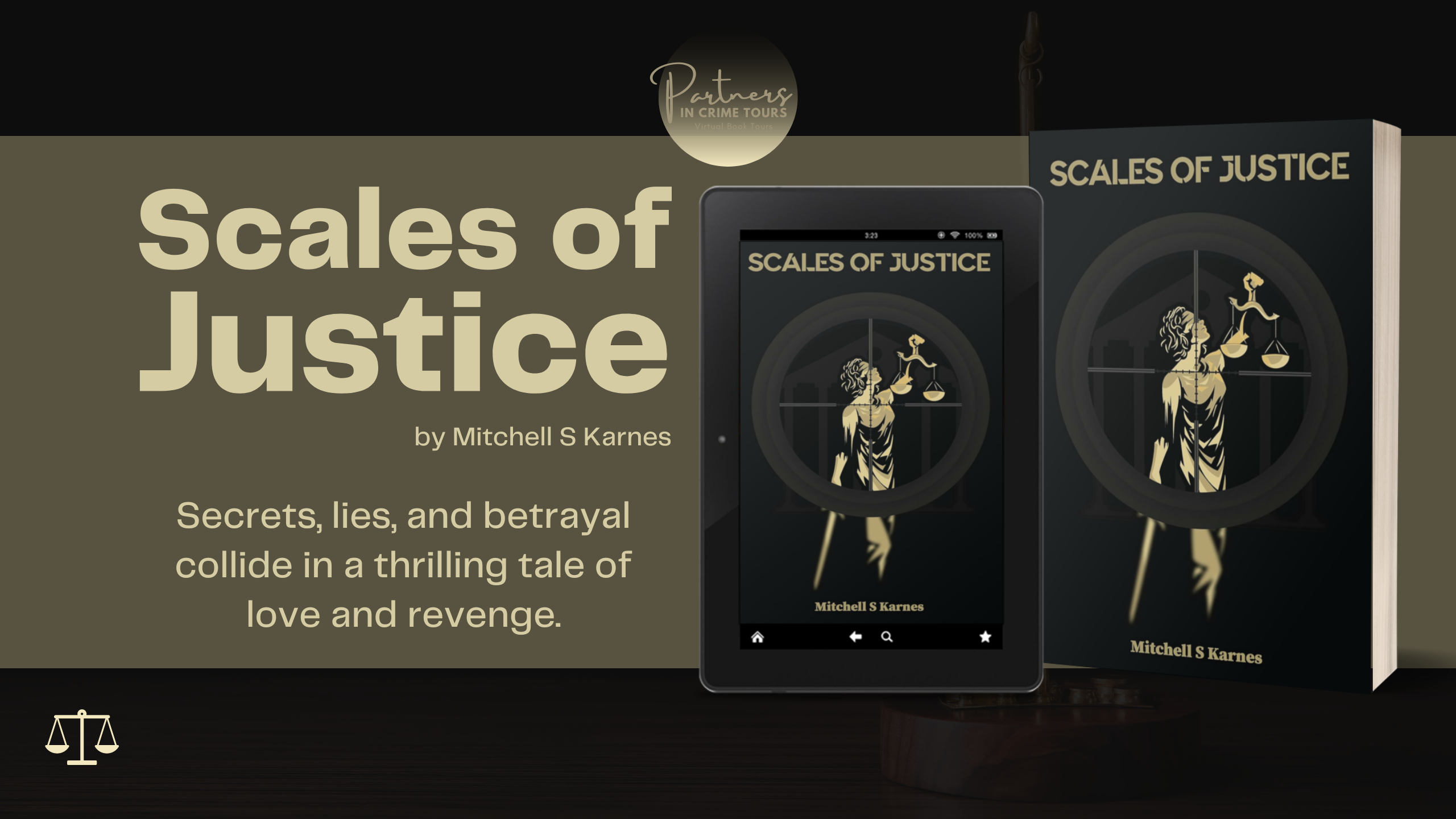 #BlogTour ~ SCALES OF JUSTICE by Mitchell S Karnes @mitchellskarnes @partnersincr1me