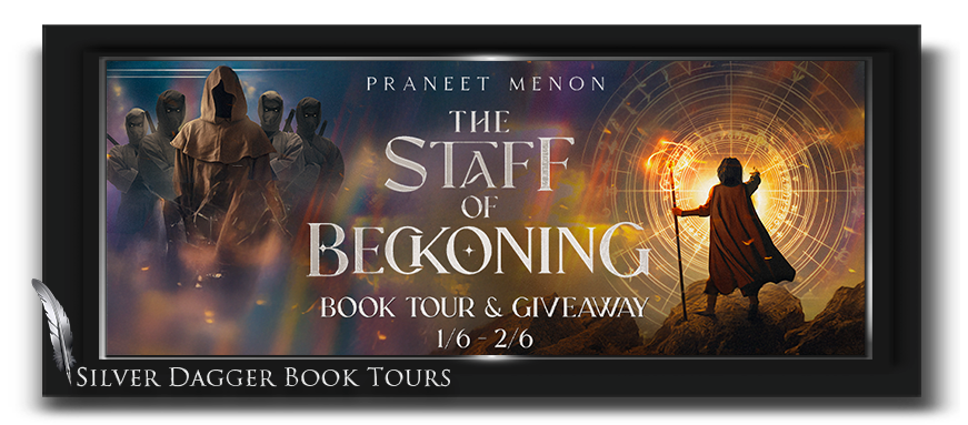 The Staff of Beckoning by Praneet Menon